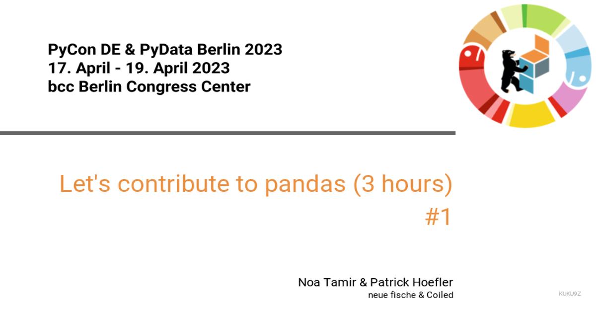 Let's contribute to pandas (3 hours) #1 | PyConDE & PyData Berlin 2023