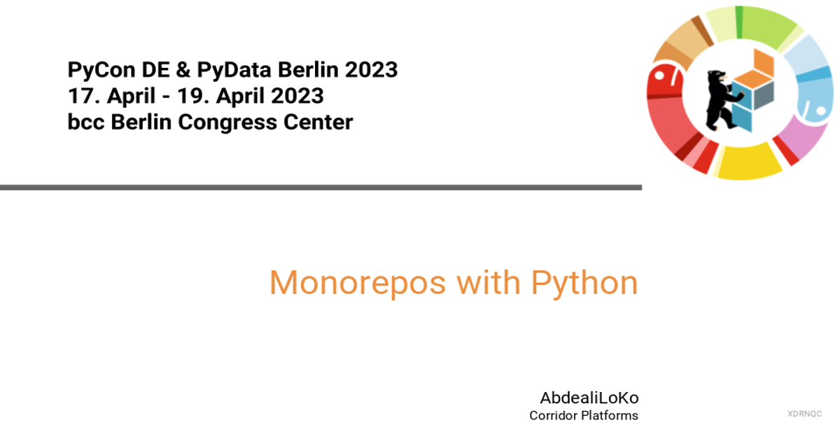 Monorepos with Python | PyConDE & PyData Berlin 2023
